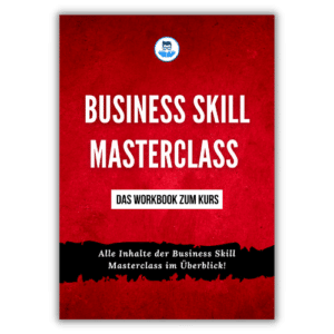 Top 100 Business Skill Masterclass Workbook - Erfolgsleser